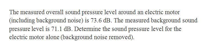 Solved The measured overall sound pressure level around an | Chegg.com