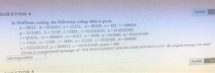 Solved In Huffman coding, the following coding table is | Chegg.com