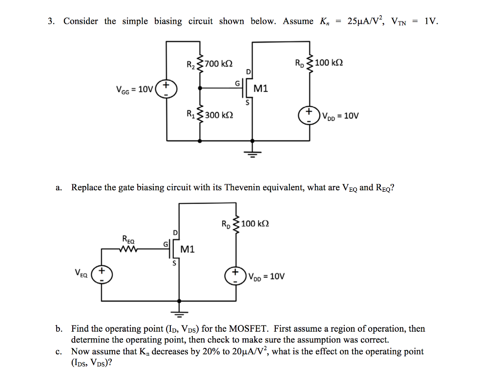 Solved Consider the simple biasing circuit shown below. | Chegg.com