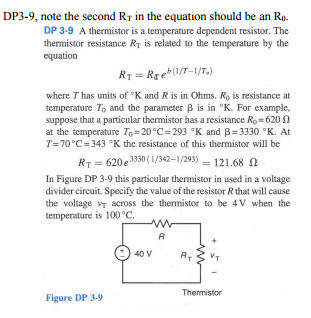 Solved A thermistor is a temperature dependent resistor. The | Chegg.com