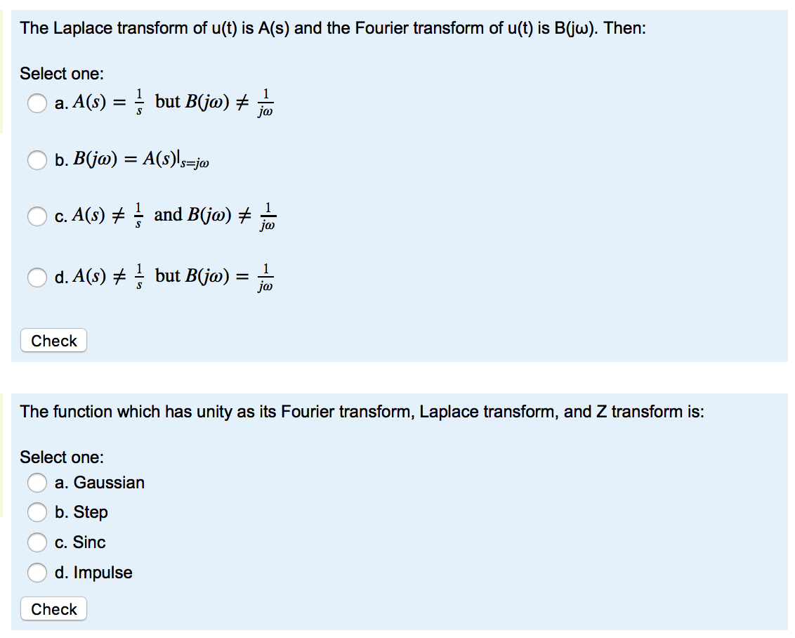 Solved The Laplace transform of u(t) is A(s) and the Fourier | Chegg.com