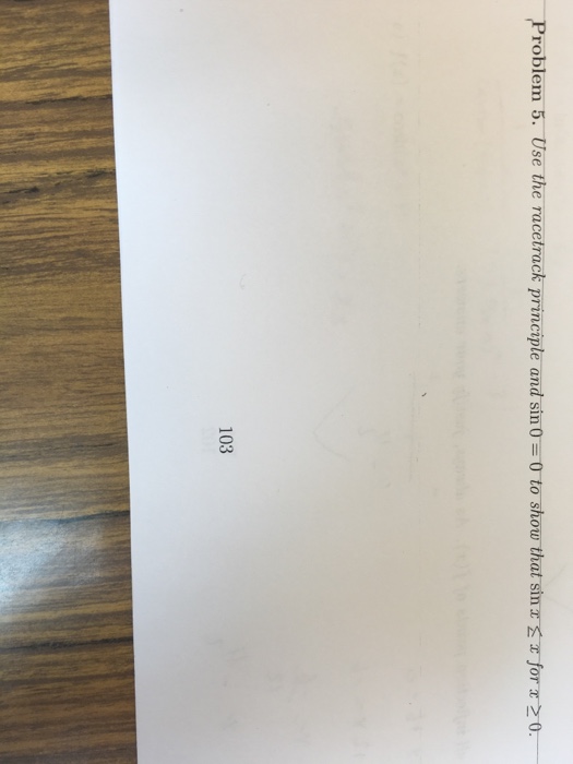 Solved Use the racetrack principle and, sin 0 = 0 to show | Chegg.com