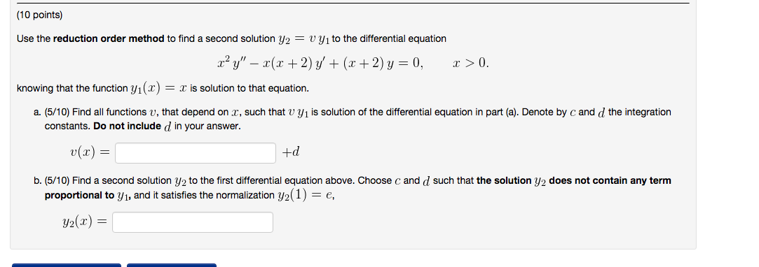 Solved Use the reduction order method to find a second | Chegg.com