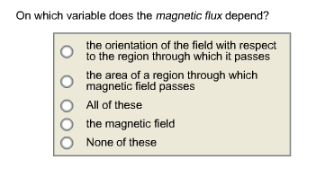 Solved On which variable does the magnetic flux depend? the | Chegg.com