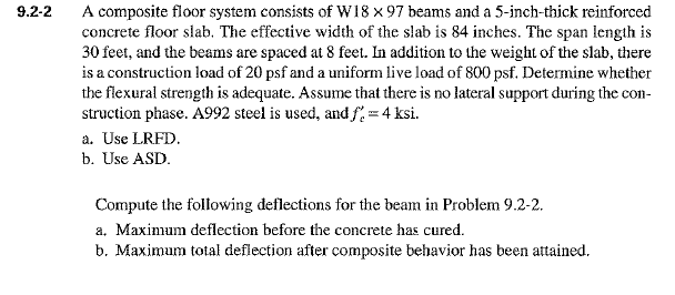 Solved 9.2-2A composite floor system consists of W18 x 97 | Chegg.com
