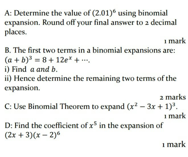 Solved A: Determine the value of (2.01)6 using binomial | Chegg.com