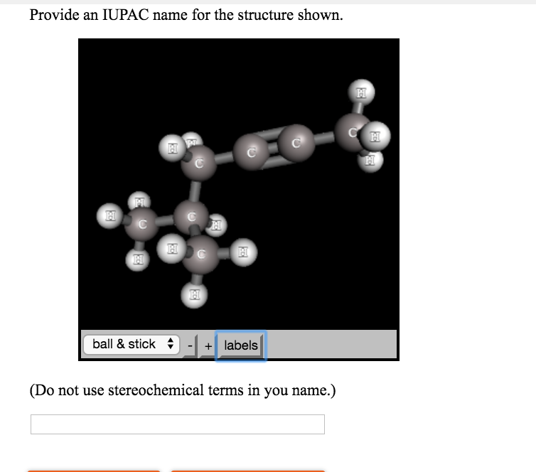 Solved Provide an IUPAC name for the structure shown. | Chegg.com