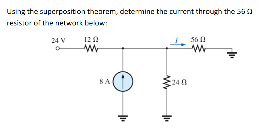 Solved Using The Superposition Theorem Determine The