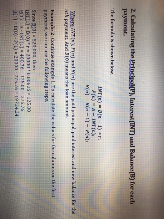 Solved Calculating the Principal(P), Interest(INT) and | Chegg.com