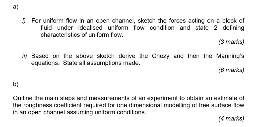 Solved i) For uniform flow in an open channel, sketch the | Chegg.com