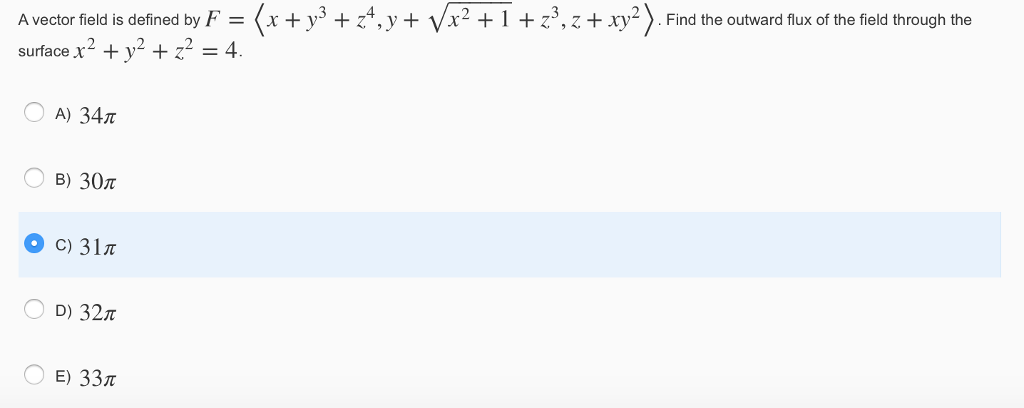 Solved A vector field is defined by F = ?X + y^3 + Z^4, y + | Chegg.com