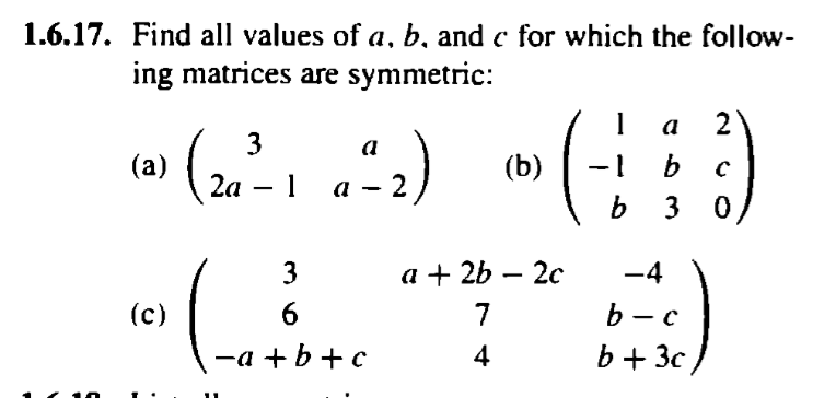 Solved Find all values of a, b, and c for which the | Chegg.com