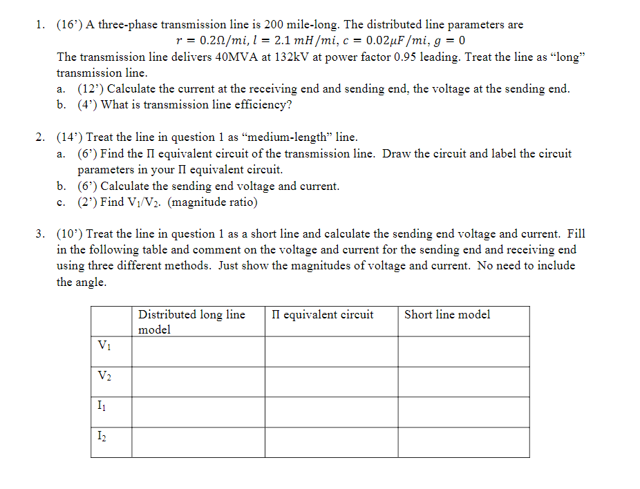 Solved 1. (16') A three-phase transmission line is 200 | Chegg.com