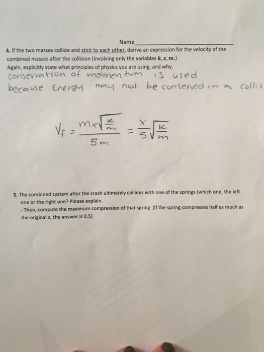 Solved If the two masses collide and stick to each other, | Chegg.com