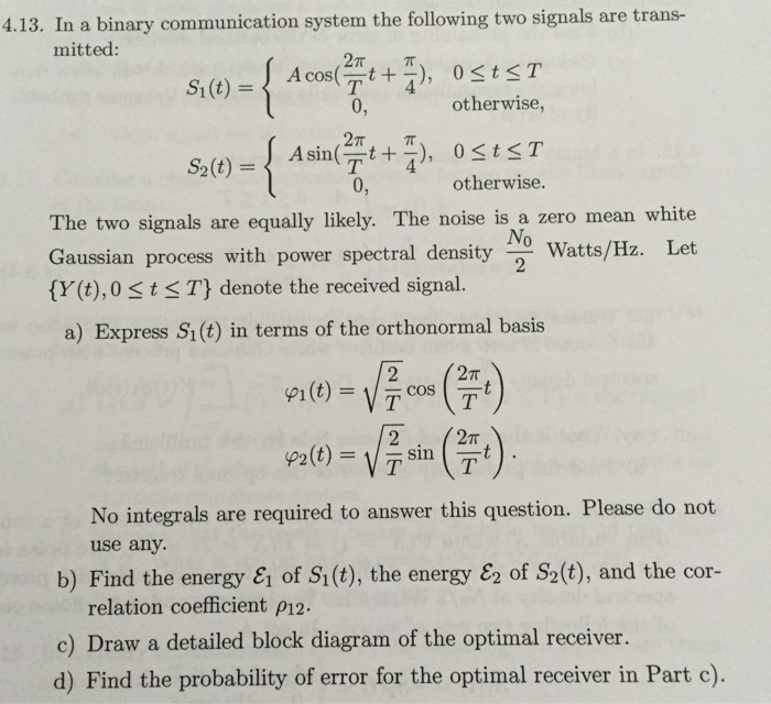 Solved In the binary communication system the following two | Chegg.com