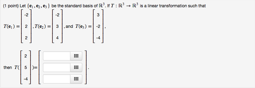 Solved 1 Point Let { E E2 } Be The Standard Basis Of