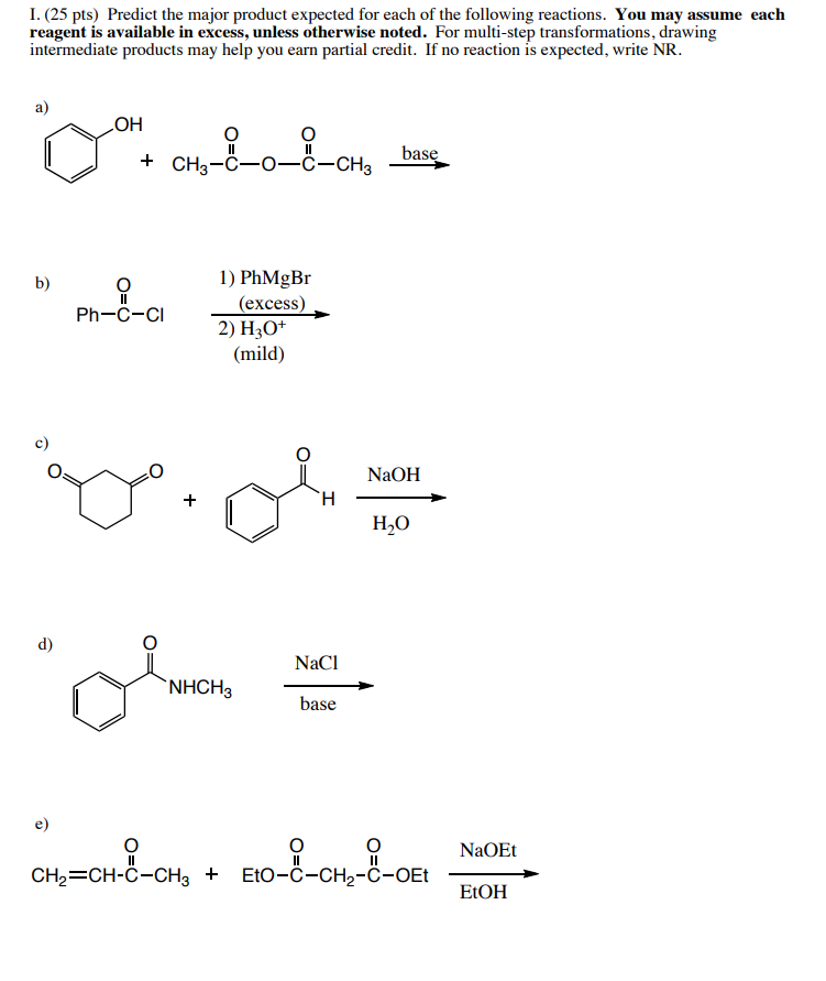 Solved I. (25 pts) Predict the major product expected for | Chegg.com