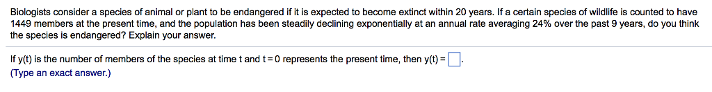 Solved Biologists consider a species of animal or plant to | Chegg.com