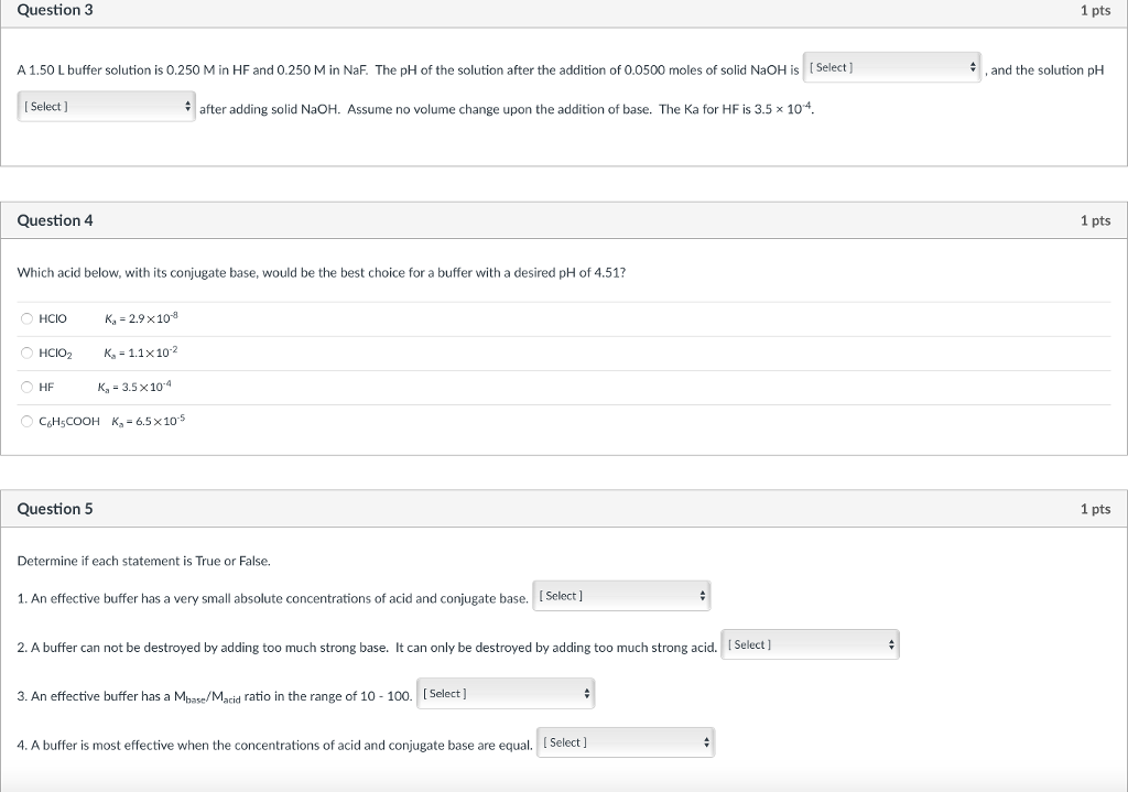 Solved Question 3 1 pts A 1.50 L buffer solution is 0.250 M | Chegg.com