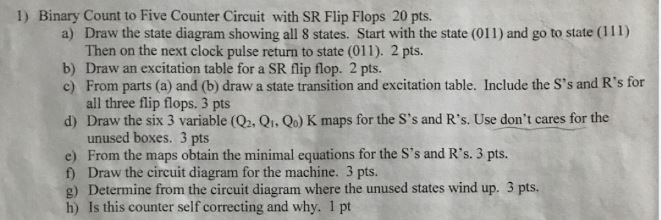 Solved 1) Binary Count to Five Counter Circuit with SR Flip | Chegg.com