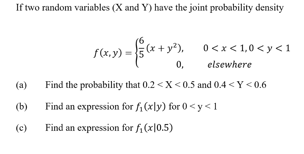 Solved If two random variables (X and Y) have the joint | Chegg.com