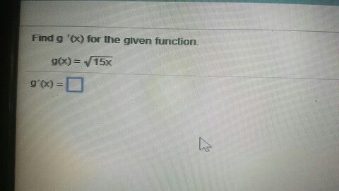 Solved Find g'(x) for the given function g(x) = squareroot | Chegg.com