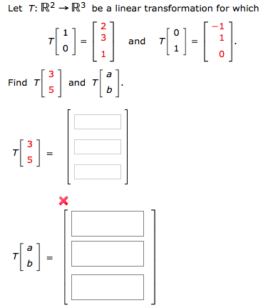 Solved Let T: R2 → R3 be a linear transformation for which 0 | Chegg.com