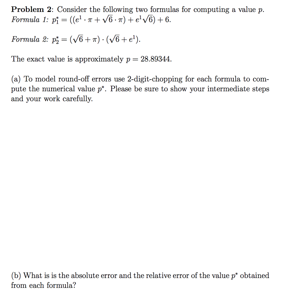 Solved Problem 2: Consider the following two formulas for | Chegg.com