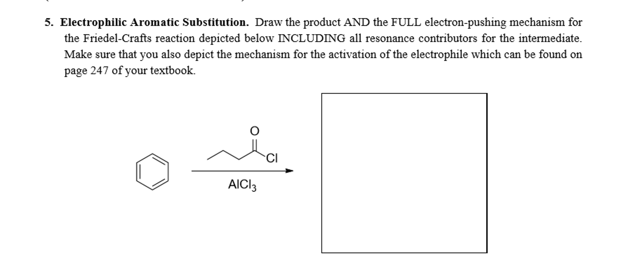 Solved Electrophilic Aromatic Substitution. Draw the product | Chegg.com