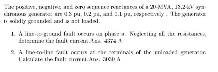 Solved The positive, negative, and zero sequence reactances | Chegg.com