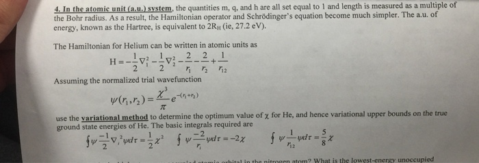 In the atomic unit (a.u.) system, the quantities m. | Chegg.com