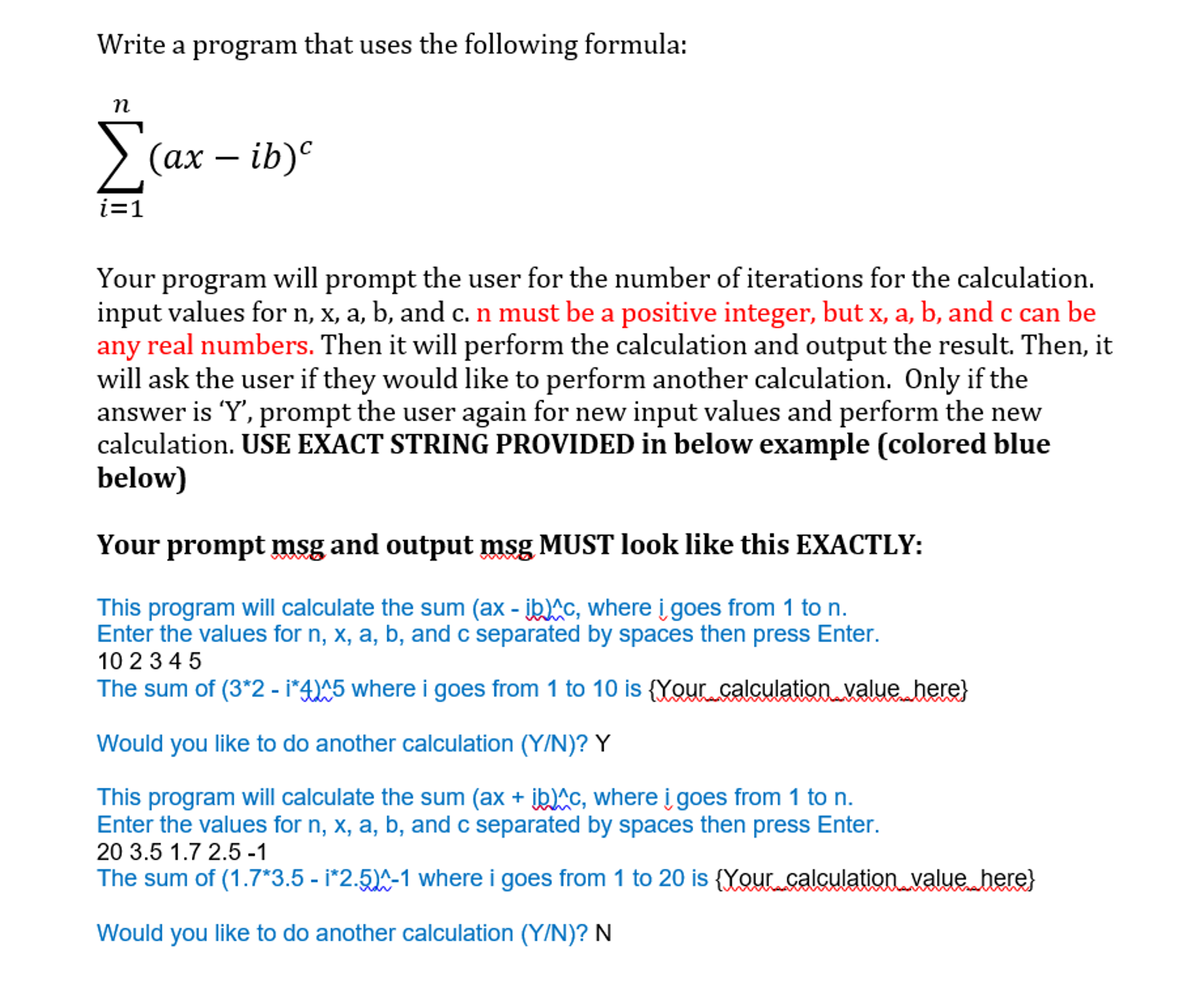Solved Write a program that uses the following formula: | Chegg.com