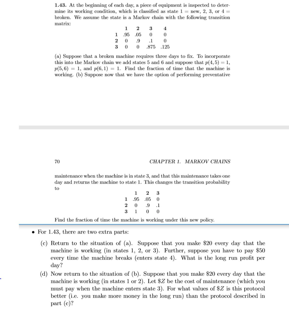 1.43. At the beginning of each day, a piece of | Chegg.com