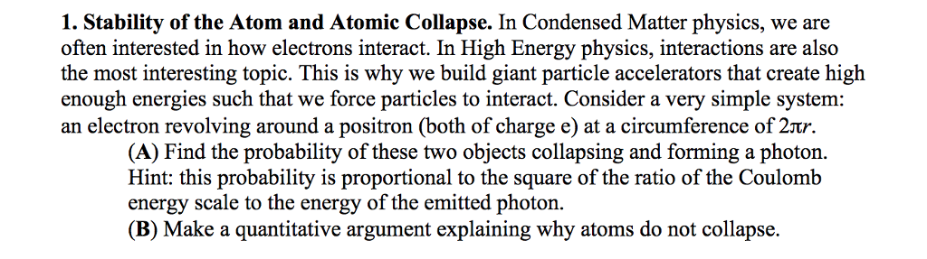 1. Stability of the Atom and Atomic Collapse. In | Chegg.com