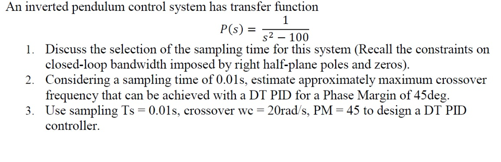 Solved An inverted pendulum control system has transfer | Chegg.com
