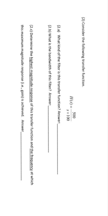 Solved Consider the following transfer function. H(s) = | Chegg.com