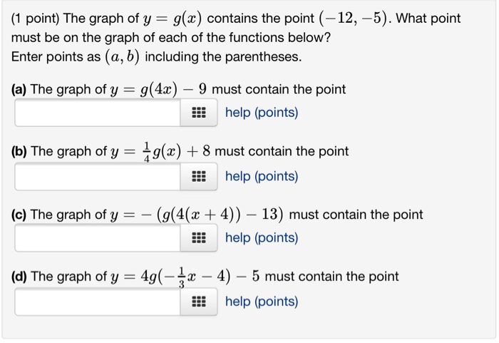 Solved The graph of y = g(x) contains the point (-12, -5). | Chegg.com