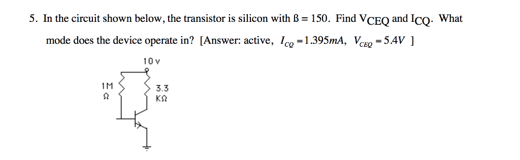 Solved In the circuit shown below, the transistor is silicon | Chegg.com