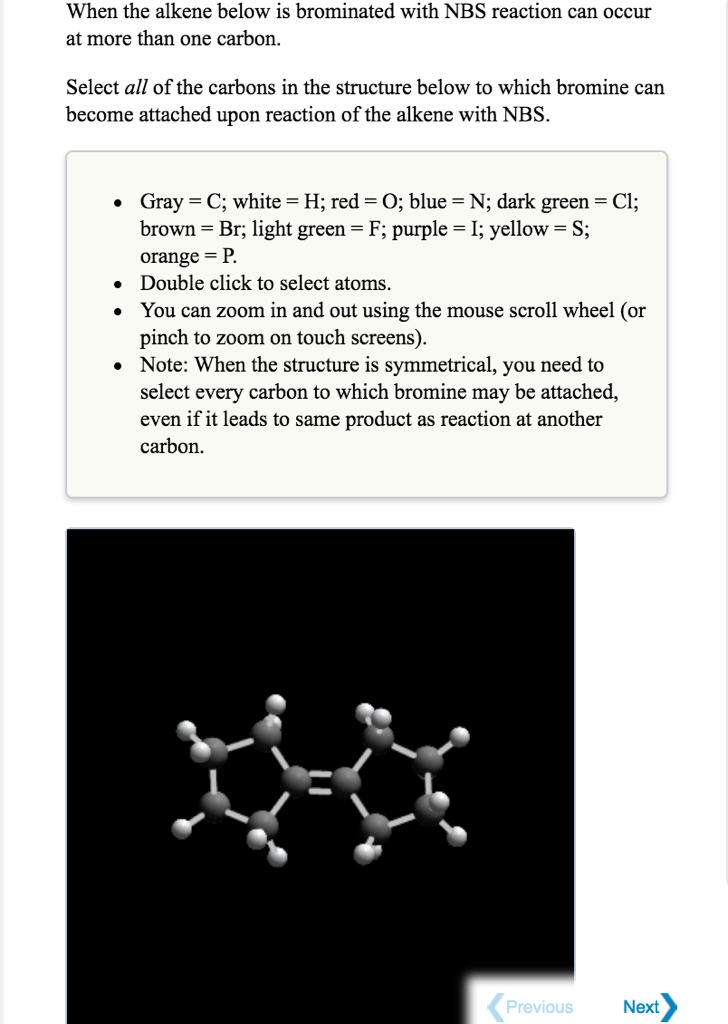 Solved When the alkene below is brominated with NBS reaction | Chegg.com