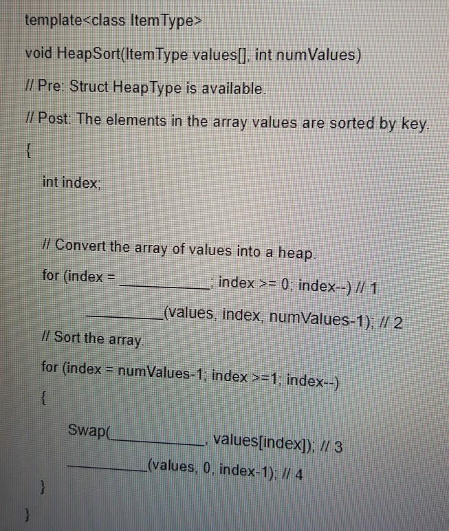 Solved template class Item Type> void BubbleUp(ltem Type | Chegg.com