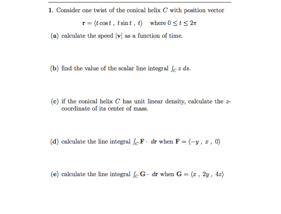 Solved 1. Consider one twist of the conical helix C with | Chegg.com