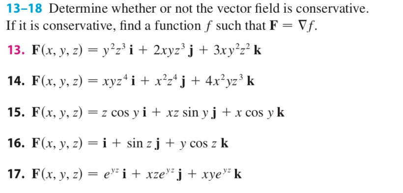 Solved 13-18 Determine whether or not the vector field is | Chegg.com