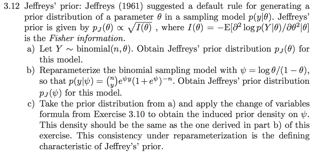 Solved 3.12 Jeffreys' prior: Jeffreys (1961) suggested a | Chegg.com