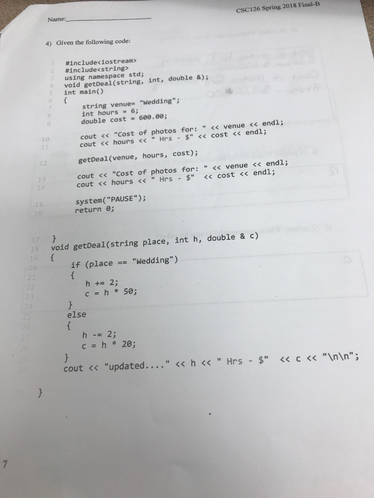 Solved Name: CSC126 Spring 2018 Final-B 4) Given the | Chegg.com