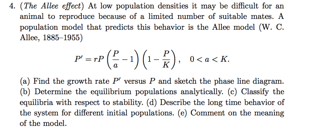 Solved (The Allee effect ) At low population densities it | Chegg.com