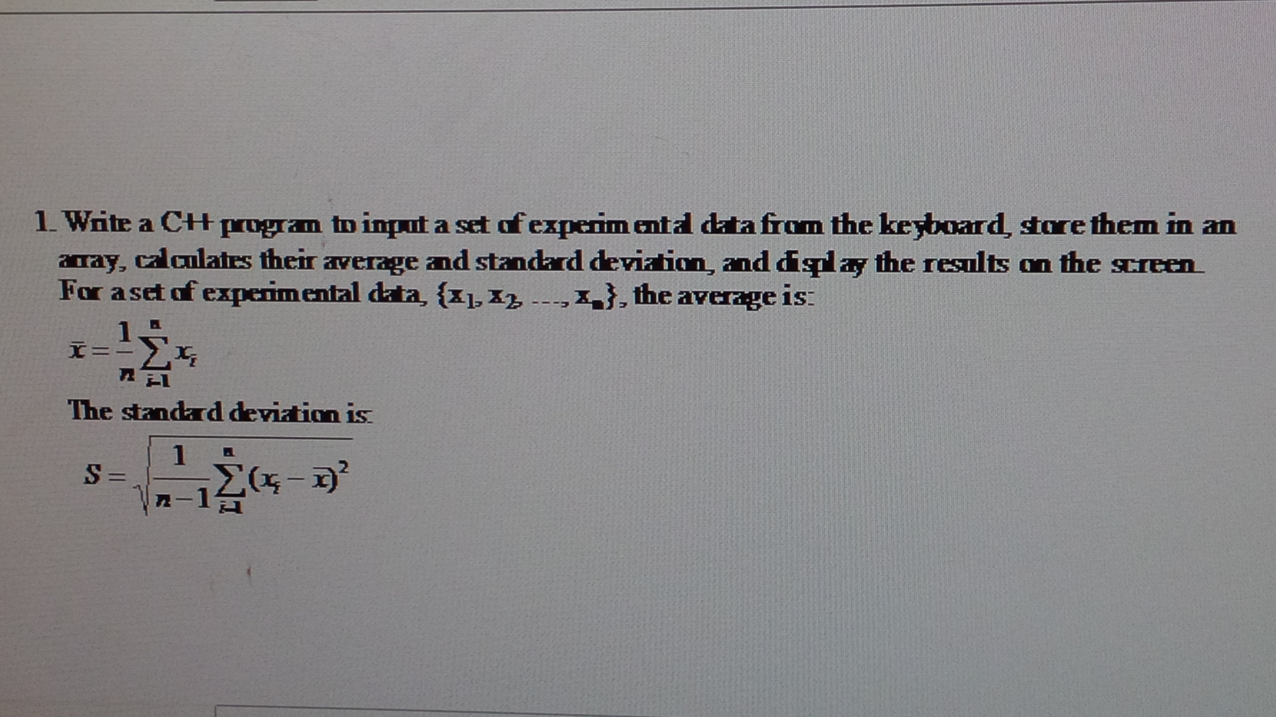 Solved Write a C++ program to input a set experiment data | Chegg.com