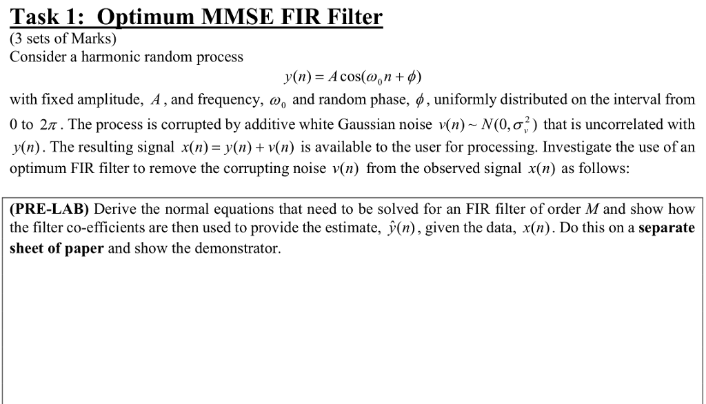 Task1: Optimum MMSE FIR Filter (3 sets of Marks) | Chegg.com