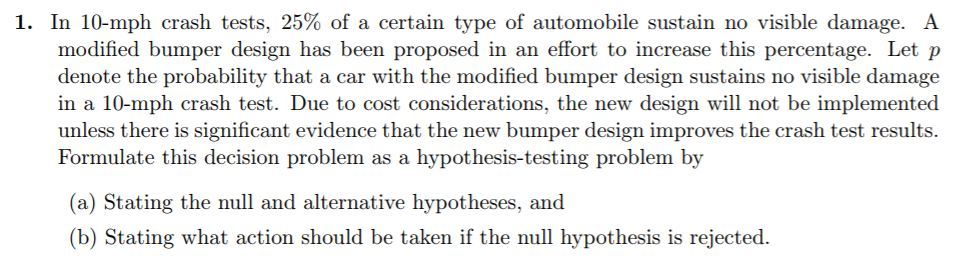 Solved I. In 10-mph crash tests, 25% of a certain type of | Chegg.com