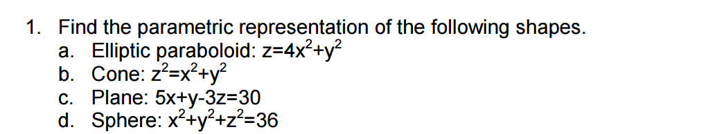 Solved Find the parametric representation of the following | Chegg.com