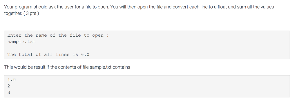Solved Your program should ask the user for a file to open. | Chegg.com